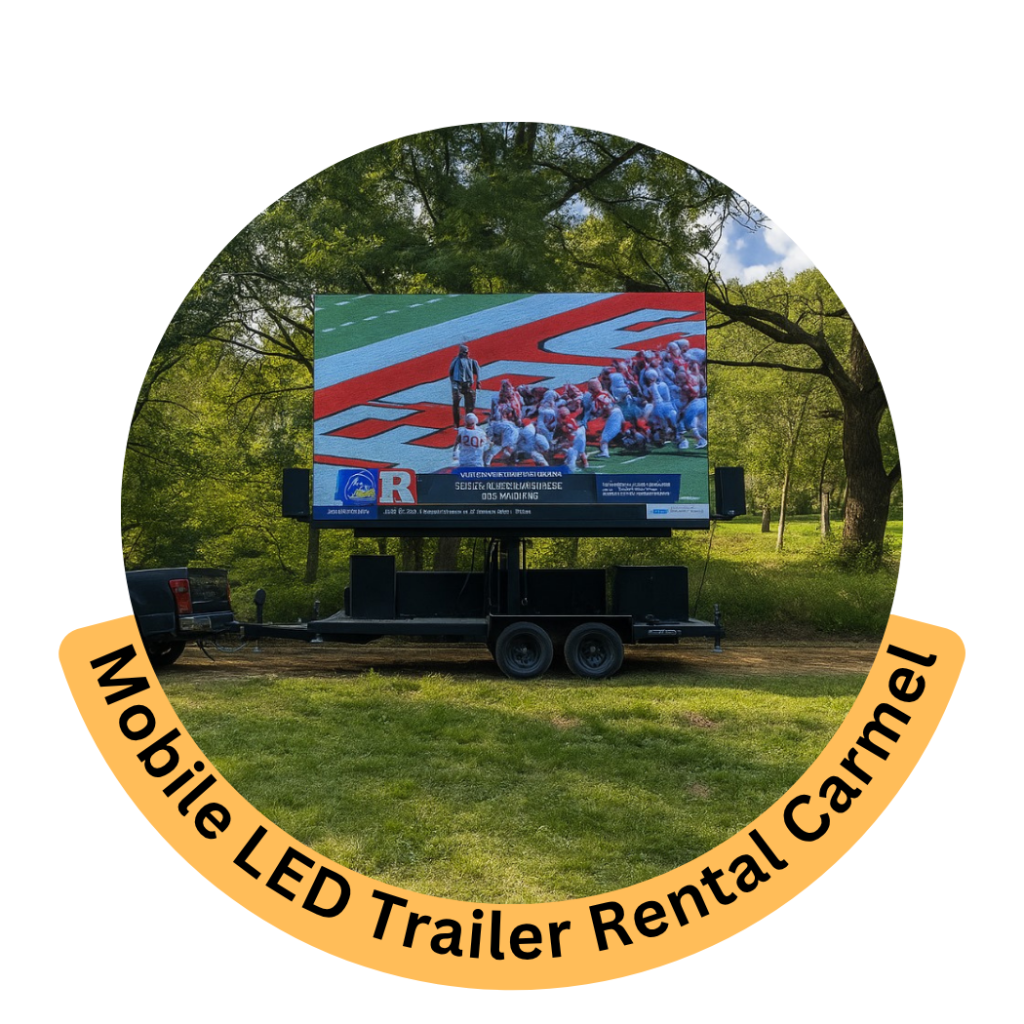 Mobile LED Trailer Rental Carmel | Huge Trailer